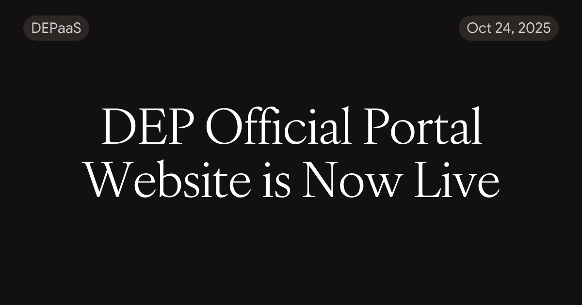 DEP Official Portal Website is Now Live