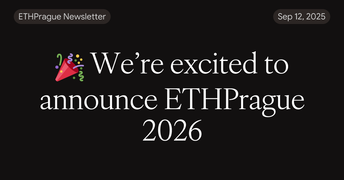 🎉 We’re excited to announce ETHPrague 2026