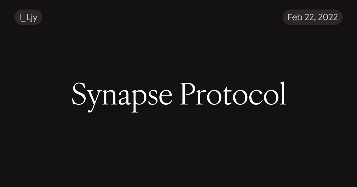 Synapse Protocol