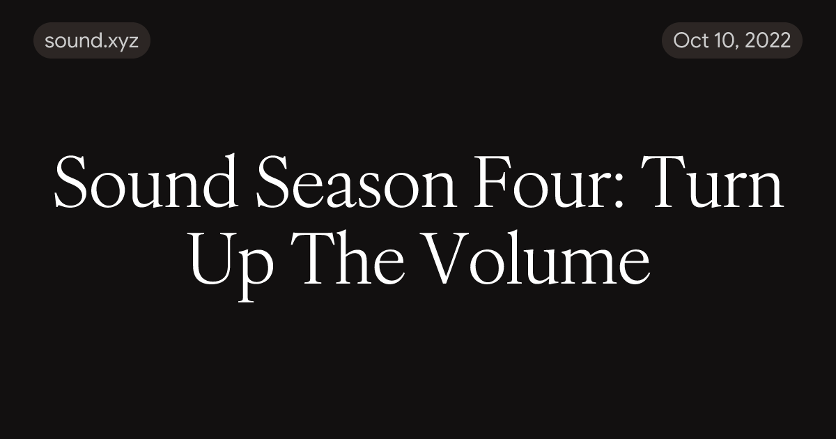Sound Season Four: Turn Up The Volume