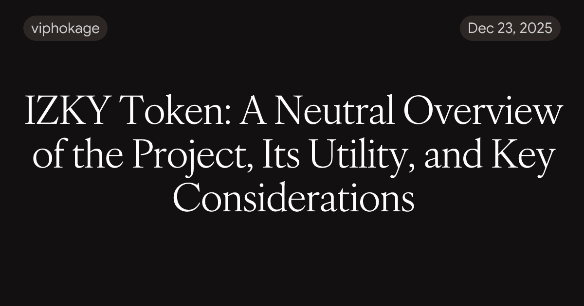 IZKY Token: A Neutral Overview of the Project, Its Utility, and Key ...